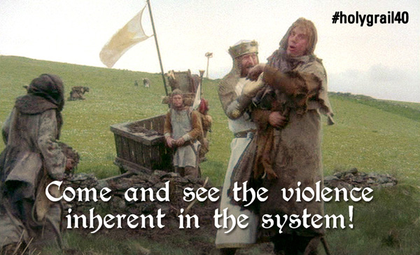 Medieval Meme - Violence Inherent in the System! - Pythonland
